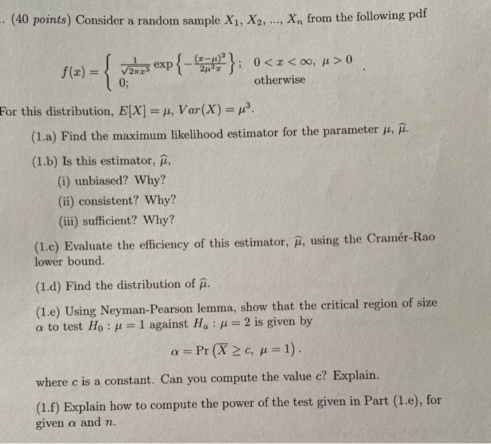 Solved -- (40 points) Consider a random sample X1, X2, ..., | Chegg.com