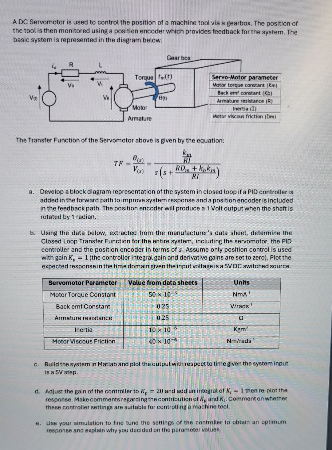 A DC Servomotor is used to control the position of a | Chegg.com