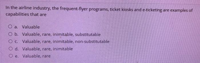 Solved In the airline industry, the frequent-flyer programs, | Chegg.com