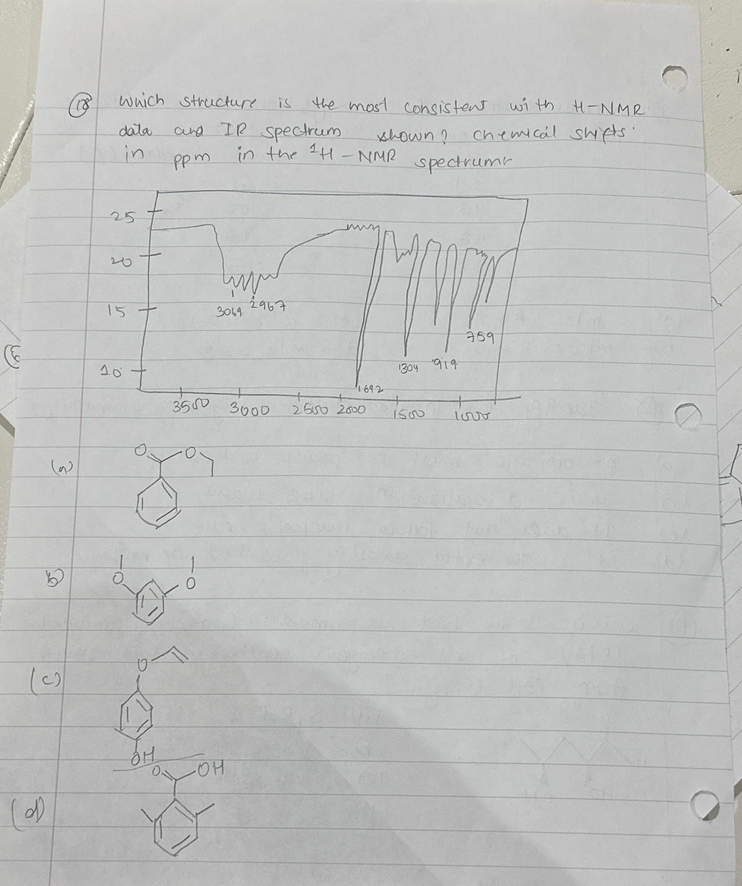 Solved (18) ﻿which structure is the most consistent with | Chegg.com