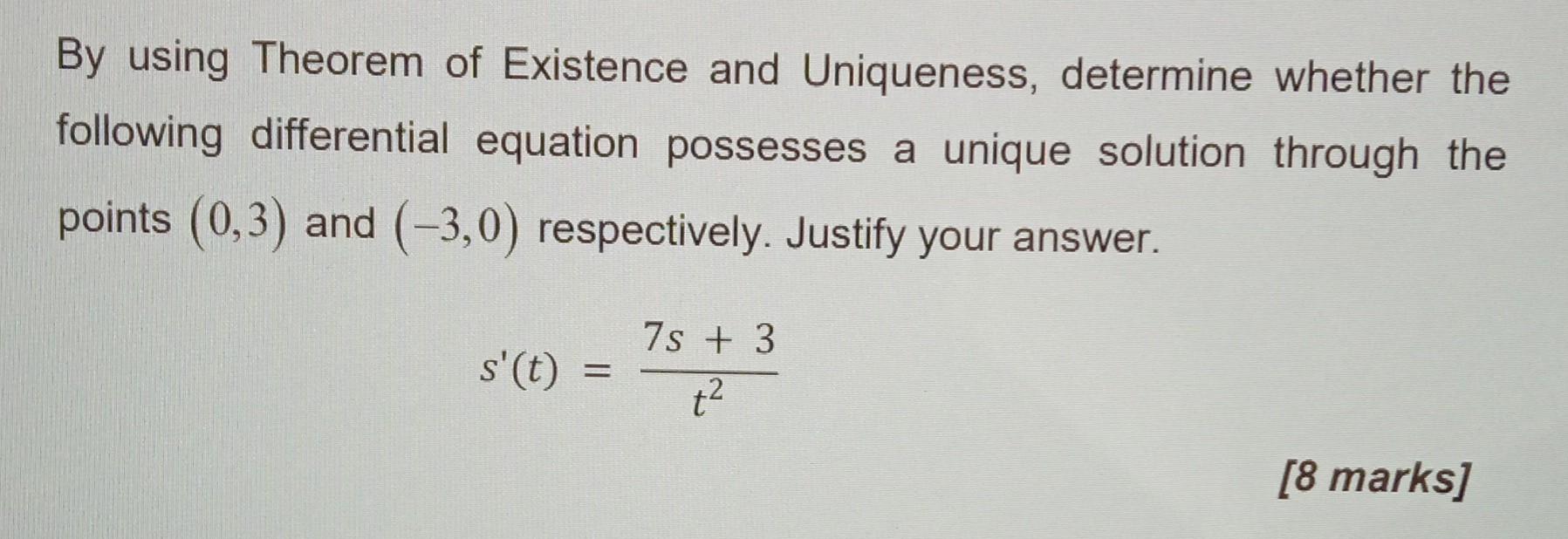Solved By using Theorem of Existence and Uniqueness, | Chegg.com