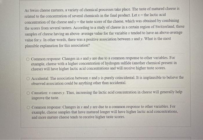 Solved As Swiss cheese matures, a variety of chemical | Chegg.com