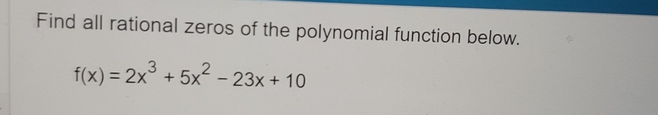 Solved Find all rational zeros of the polynomial function | Chegg.com