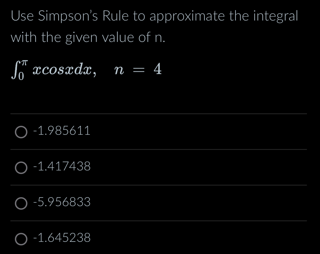 Solved Use Simpson's Rule to approximate the integral with | Chegg.com