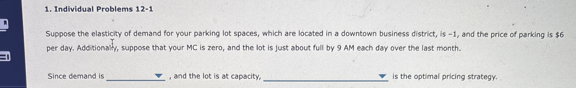 Solved Individual Problems 12-1Suppose the elasticity of | Chegg.com