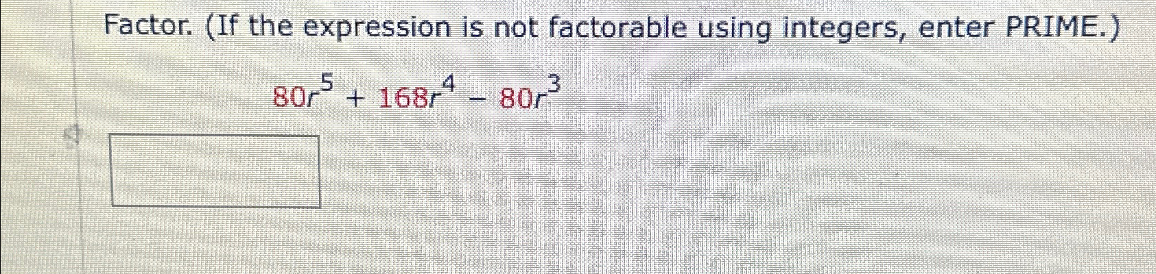 Solved Factor. (If the expression is not factorable using | Chegg.com