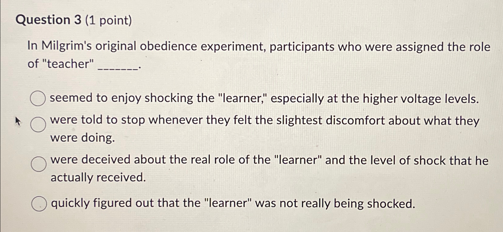 Solved Question 3 (1 ﻿point)In Milgrim's original obedience | Chegg.com