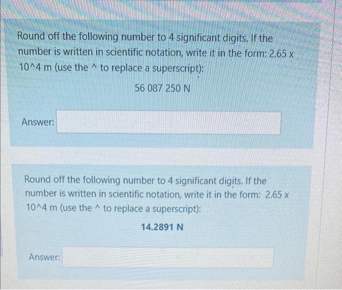 Solved Round off the following number to 4 significant | Chegg.com