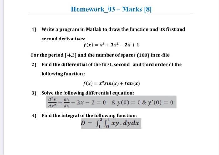 Solved Homework_03 - Marks [8] 1) Write a program in Matlab | Chegg.com