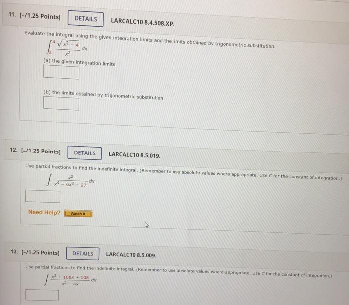 Solved Evaluate the integral using the given integration | Chegg.com