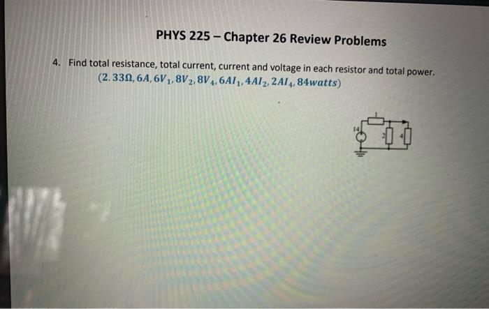 Solved 4. Find total resistance, total current, current and | Chegg.com