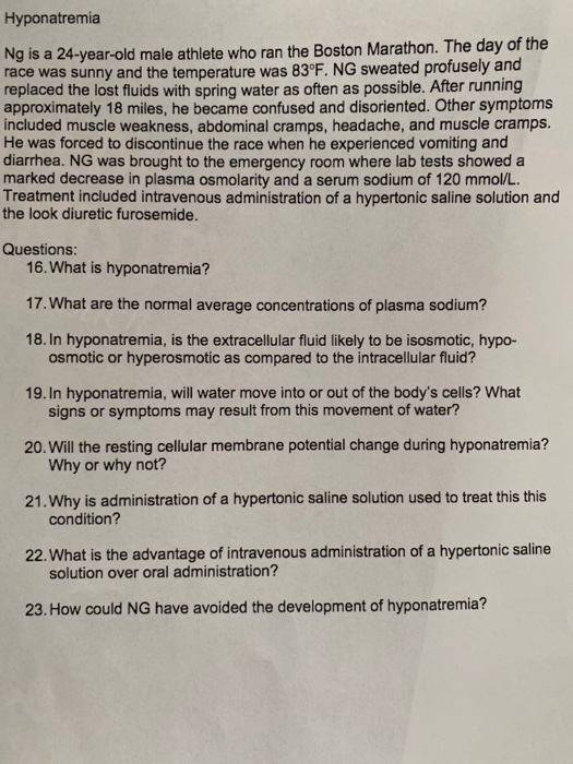 Solved Hyponatremia Ng is a 24-year-old male athlete who ran | Chegg.com