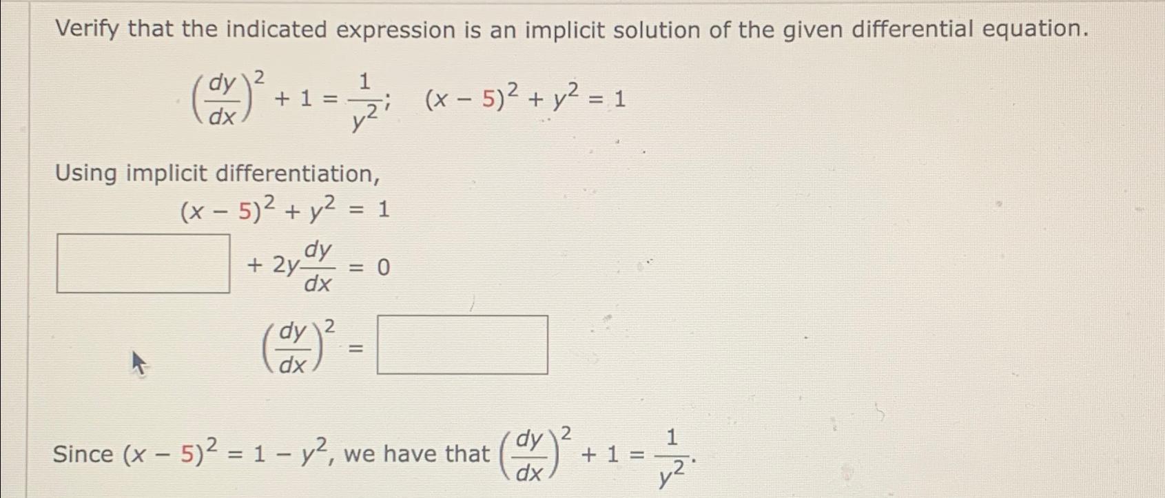 Solved Verify that the indicated expression is an implicit | Chegg.com