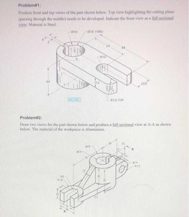 Solved Problemt11: Produce front and top views of the part | Chegg.com