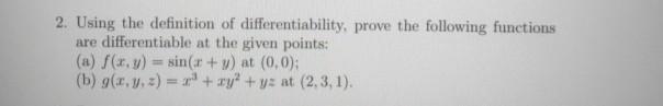 Solved 2. Using the definition of differentiability, prove | Chegg.com