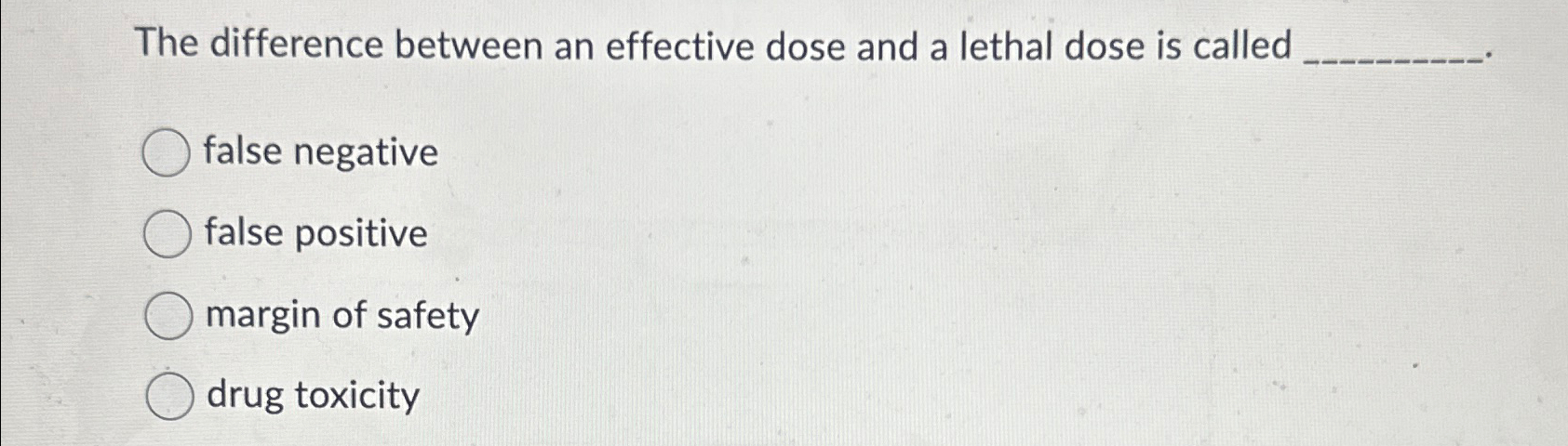 Solved The difference between an effective dose and a lethal | Chegg.com