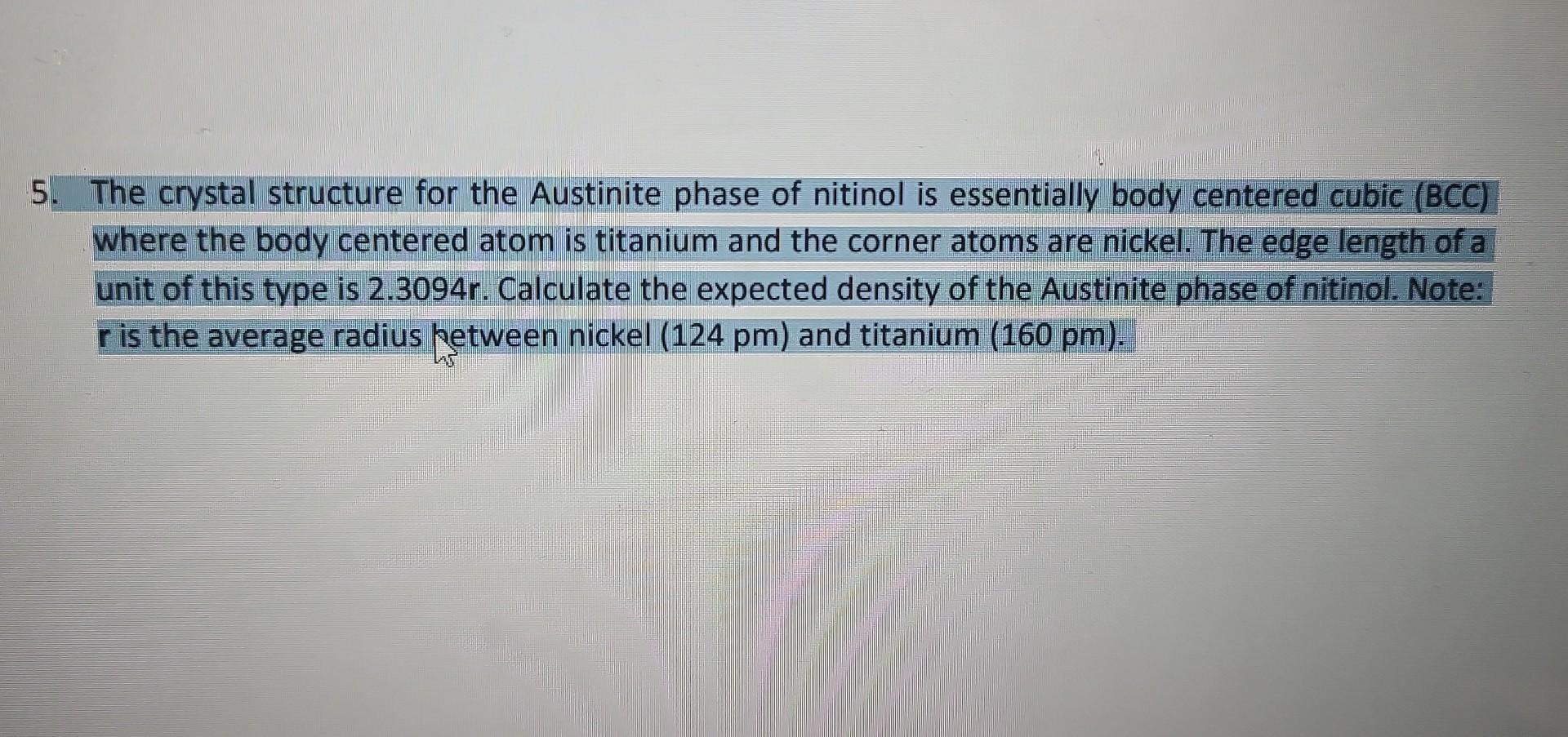Solved 5. The crystal structure for the Austinite phase of | Chegg.com