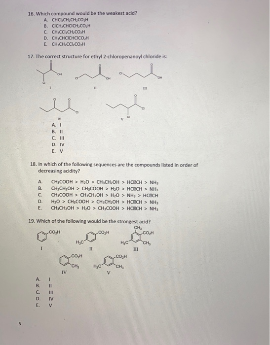 Solved 12. Which of the following compounds reacts most | Chegg.com