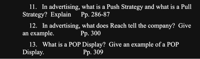 Solved 11. In advertising, what is a Push Strategy and what | Chegg.com