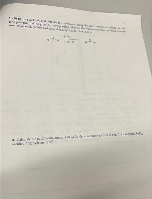 Solved 2. (20 points) A. Draw and describe the mechanism | Chegg.com