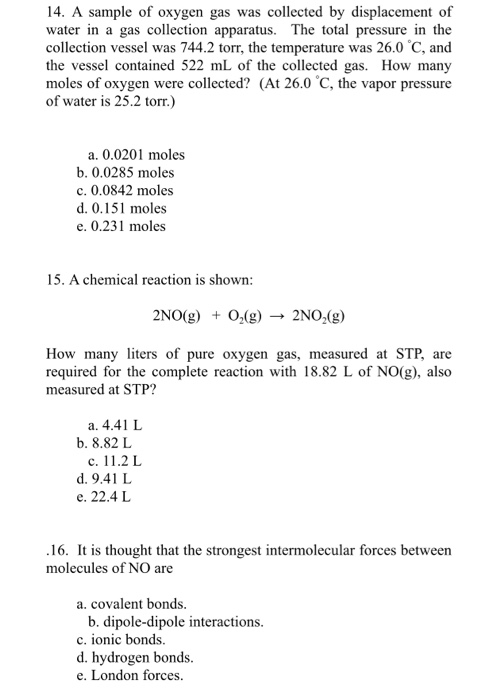 Solved 14. A sample of oxygen gas was collected by | Chegg.com