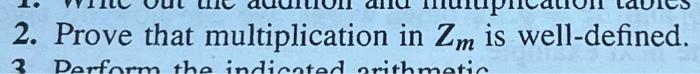 Solved 2. Prove that multiplication in Zm is well-defined. | Chegg.com