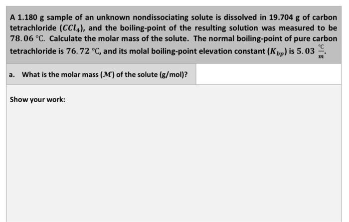 Solved A 1.180 g sample of an unknown nondissociating solute | Chegg.com