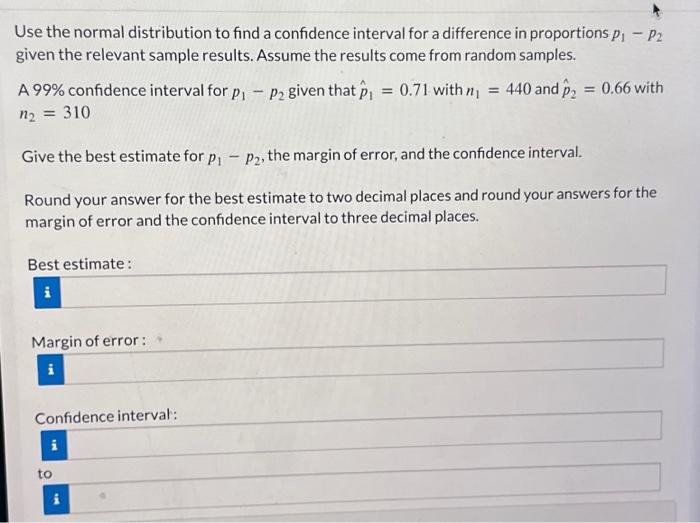 Solved Use the normal distribution to find a confidence | Chegg.com
