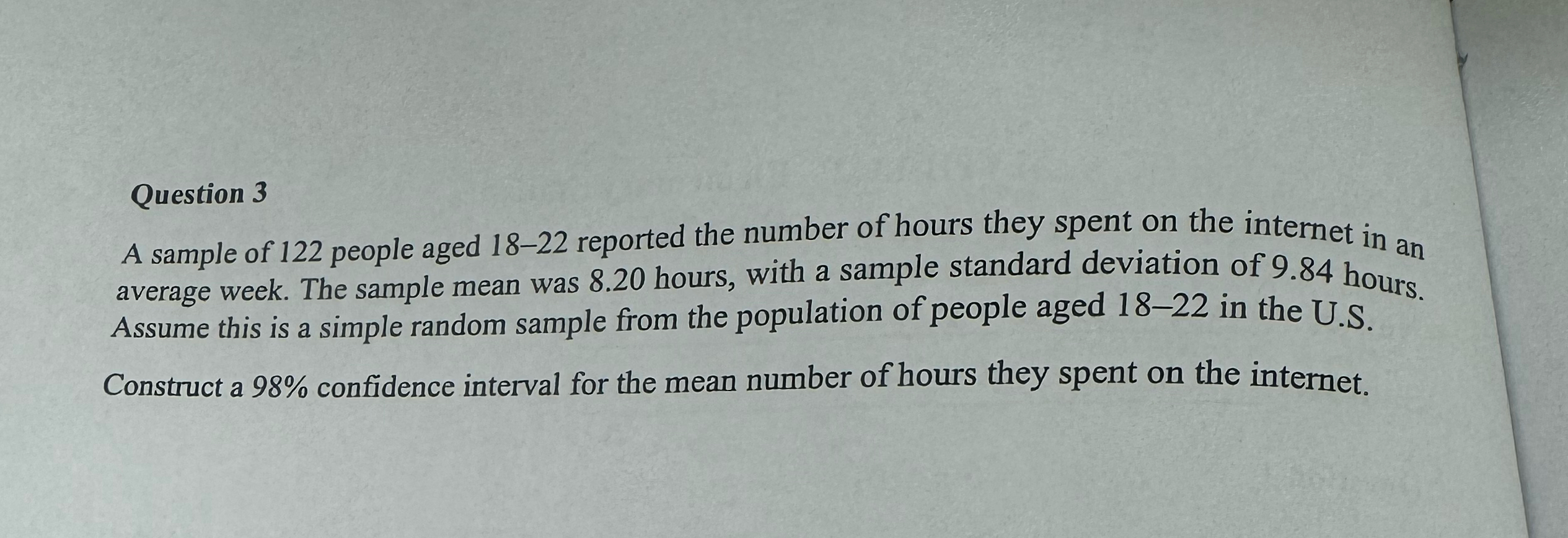 Solved Question 3A sample of 122 ﻿people aged 18-22 | Chegg.com