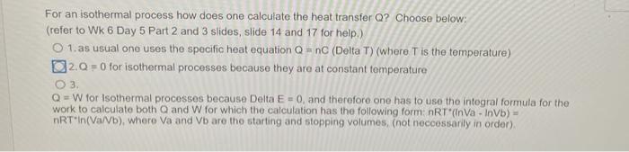 Solved For an isothermal process how does one calculate the | Chegg.com