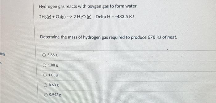 Solved Hydrogen gas reacts with oxygen gas to form water | Chegg.com