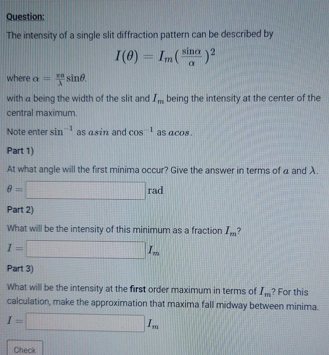 Solved Question: The intensity of a single slit diffraction | Chegg.com