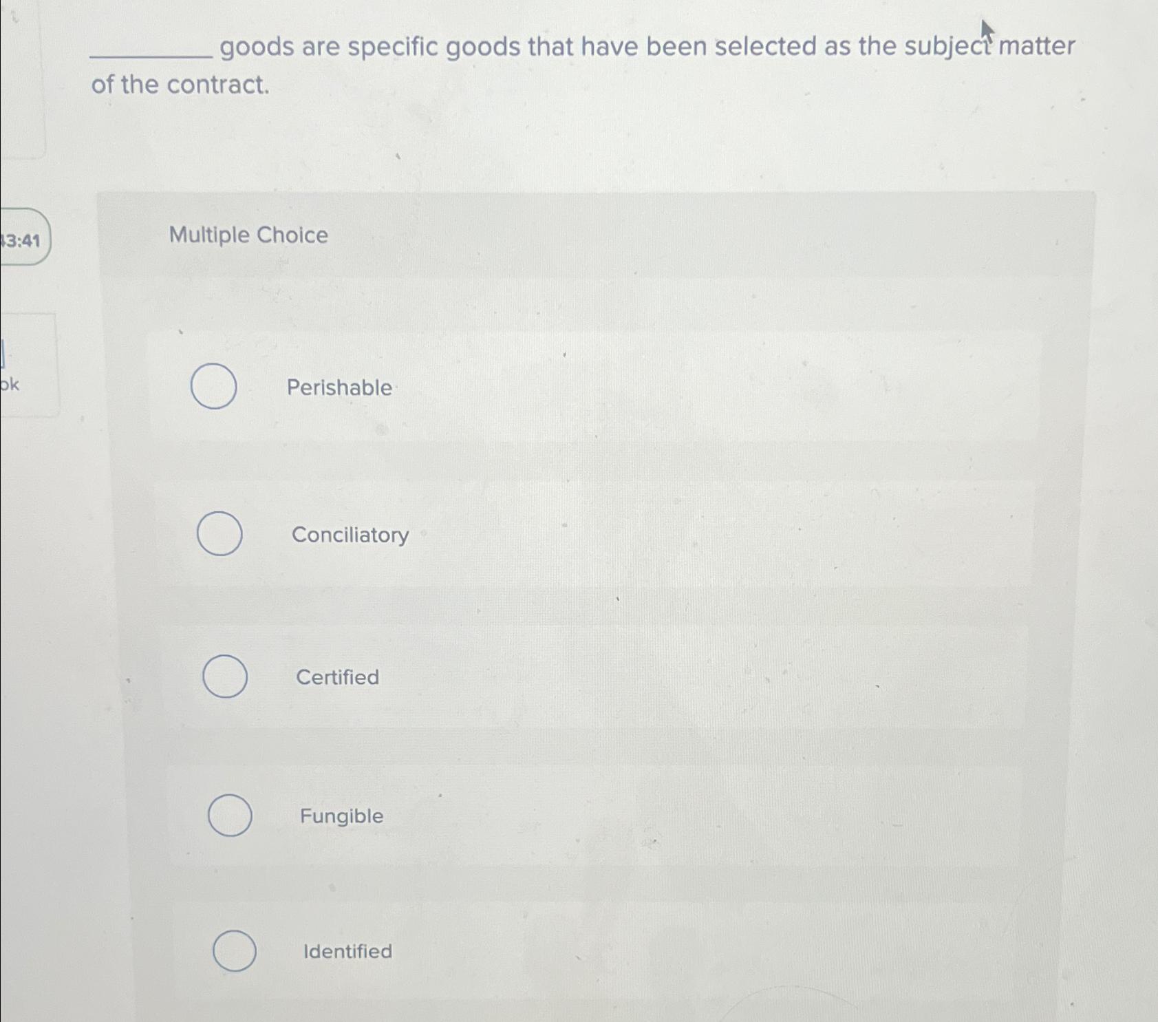 Solved goods are specific goods that have been selected as | Chegg.com