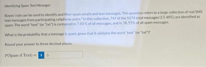 Solved Identifying Spam Text Messages Bayes' rule can be | Chegg.com