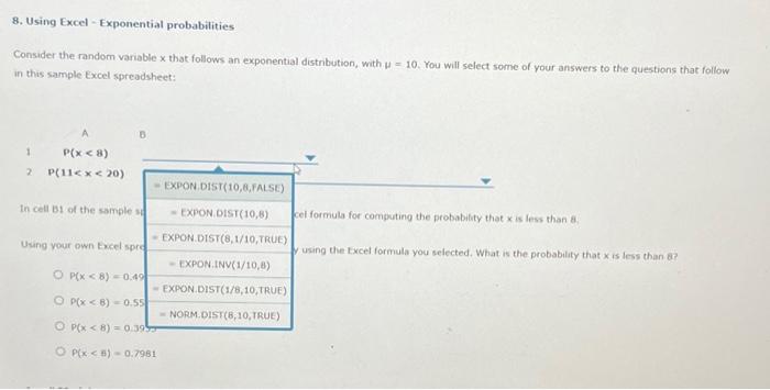 Solved 8. Using Excel - Exponential probabilities Consider | Chegg.com