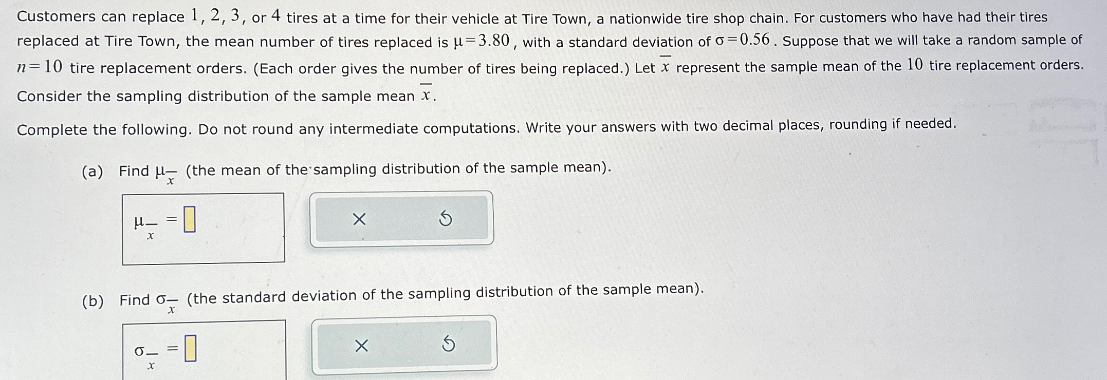 Solved Customers can replace 1,2,3, ﻿or 4 ﻿tires at a time | Chegg.com