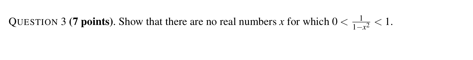 Solved QUESTION 3 (7 points). Show that there are no real | Chegg.com Solved QUESTION 3 (7 points). Show that there are no real | Chegg.com