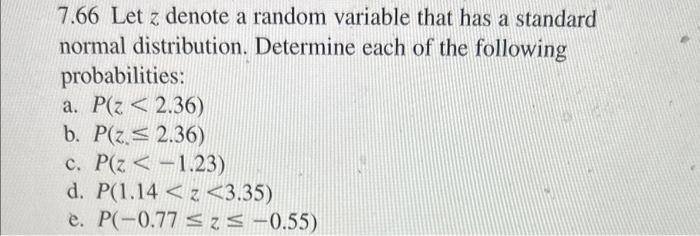 Solved 7.66 Let z denote a random variable that has a | Chegg.com