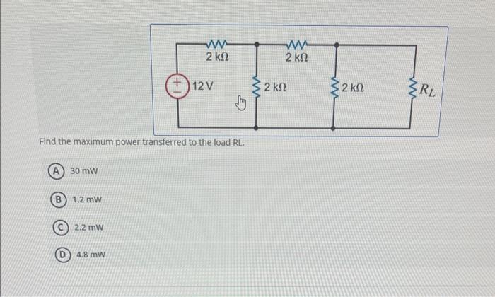 Solved Find the maximum power transferred to the load RL. 30 | Chegg.com