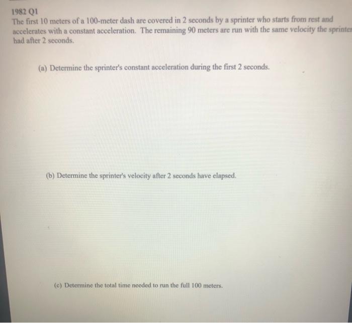 Solved 1982 01 The first 10 meters of a 100-meter dash are | Chegg.com