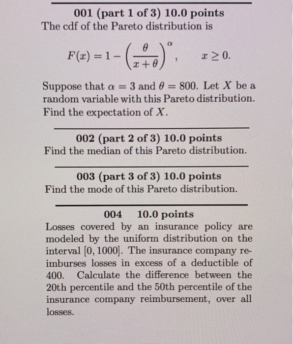 Solved 001 (part 1 of 3) 10.0 points The cdf of the Pareto | Chegg.com