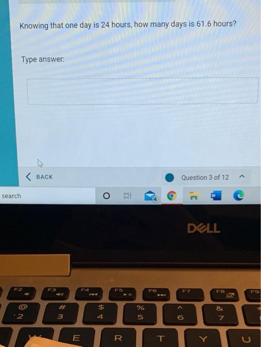 Solved Knowing that one day is 24 hours, how many days is | Chegg.com