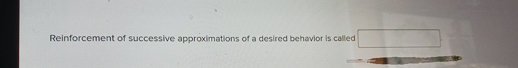 Solved Reinforcement of successive approximations of a | Chegg.com