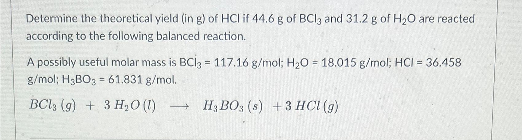 Solved Determine the theoretical yield (in g ) ﻿of HCl ﻿if | Chegg.com