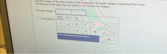 Solved A positive integer is 2 less than another: If the | Chegg.com