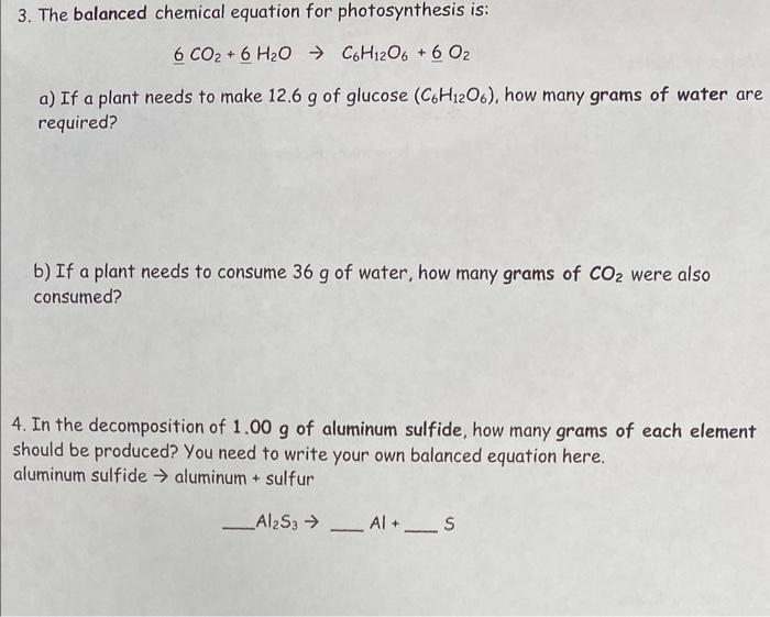 Solved 3. The balanced chemical equation for photosynthesis | Chegg.com