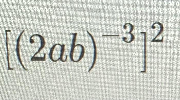 Solved [(2ab) 312 | Chegg.com