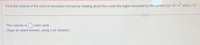 Solved Find the volume of the solid of revolution formed by | Chegg.com