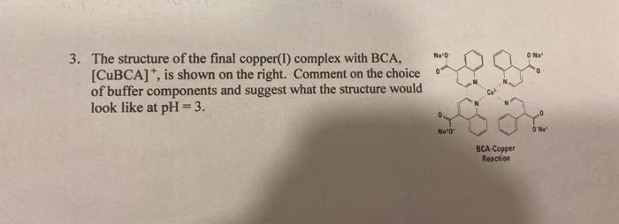 Solved Na o O Na' 0 3. The structure of the final copper(I) | Chegg.com