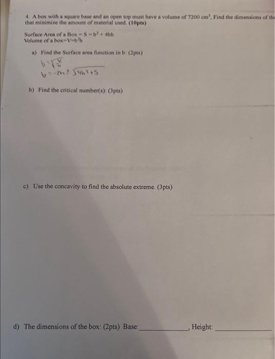 Solved 4. A box with a square base and an open top must have | Chegg.com